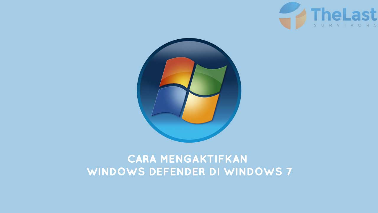 4 Cara Mengaktifkan Windows Defender di Semua Windows