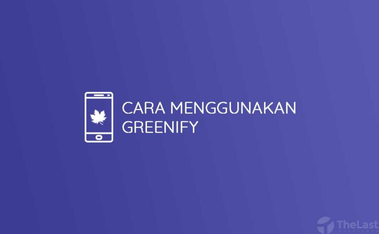 Cara Menggunakan Greenify di Android Tanpa Root untuk Hemat Baterai