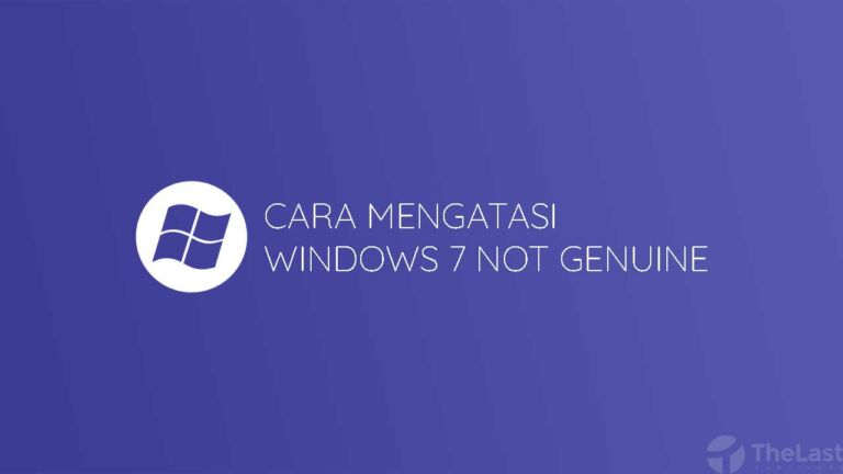 Cara Mengatasi Windows 7 Not Genuine Layar Hitam (Mudah)