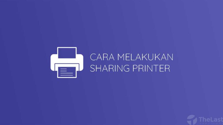 Cara Mudah Sharing Printer (Lengkap dengan Gambar)