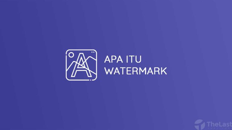Apa itu Watermark? Pengertian, Fungsi, Jenis & Contohnya