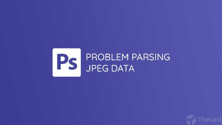 Cara Mengatasi Problem Parsing JPEG Data di Photoshop