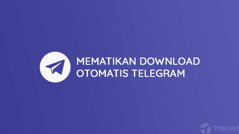 3 Cara Mudah Mematikan Download Otomatis di Telegram