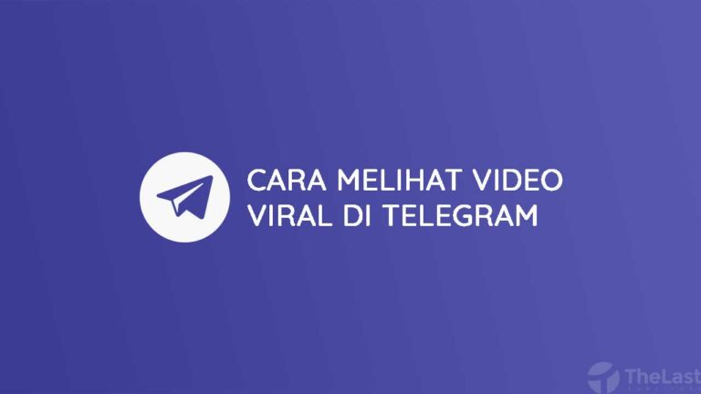 7 Cara Mudah Melihat Video Viral di Telegram (Pasti Ketemu)