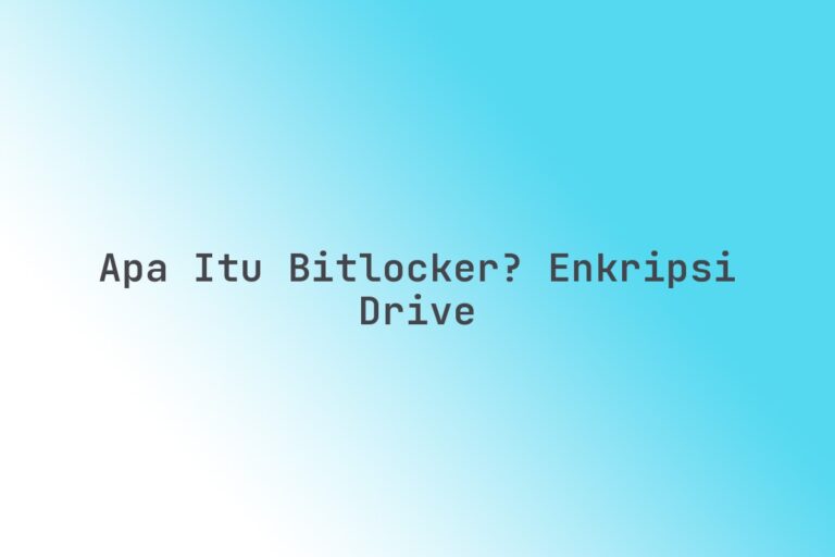 √ Apa itu BitLocker? Enkripsi drive - Thelastsurvivors
