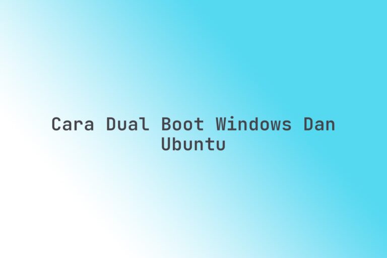 √ Cara dual boot Windows dan Ubuntu - Thelastsurvivors
