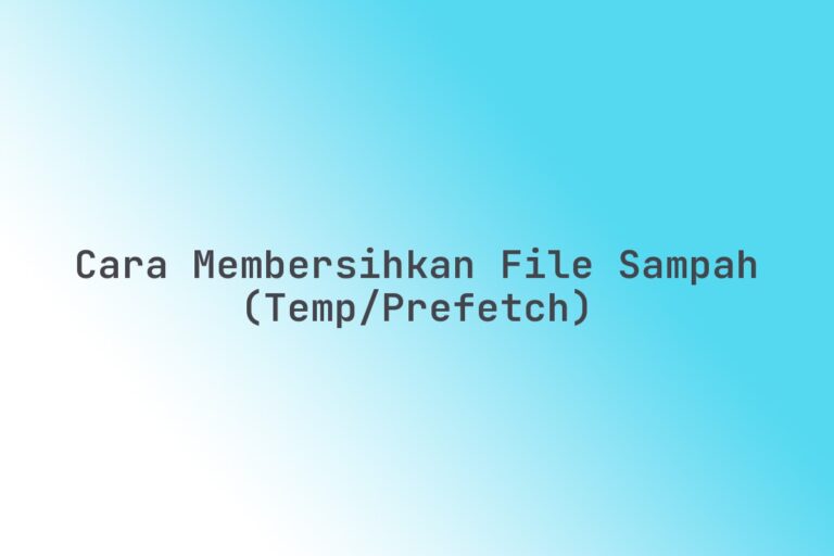 √ Cara membersihkan file sampah (Temp/Prefetch) - Thelastsurvivors