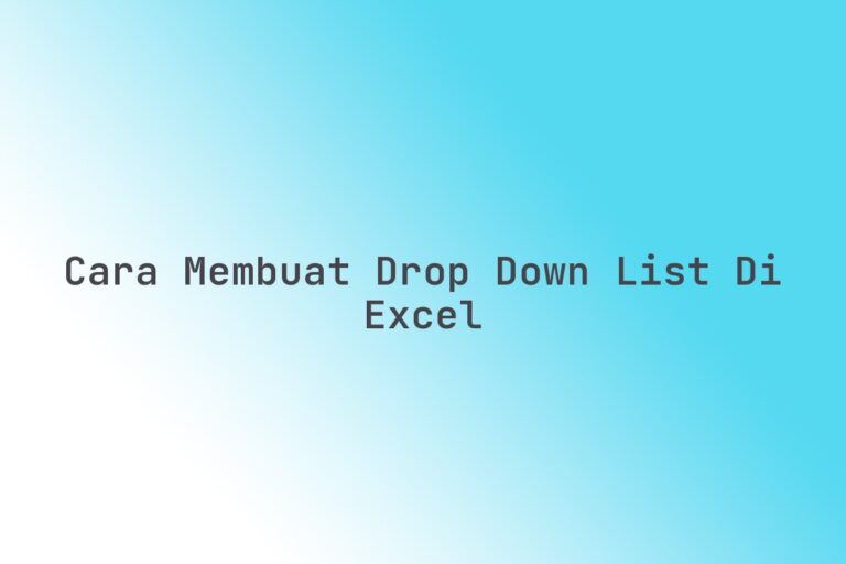 √ Cara membuat Drop Down List di Excel - Thelastsurvivors