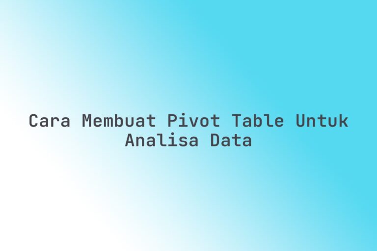 √ Cara membuat Pivot Table untuk analisa data - Thelastsurvivors