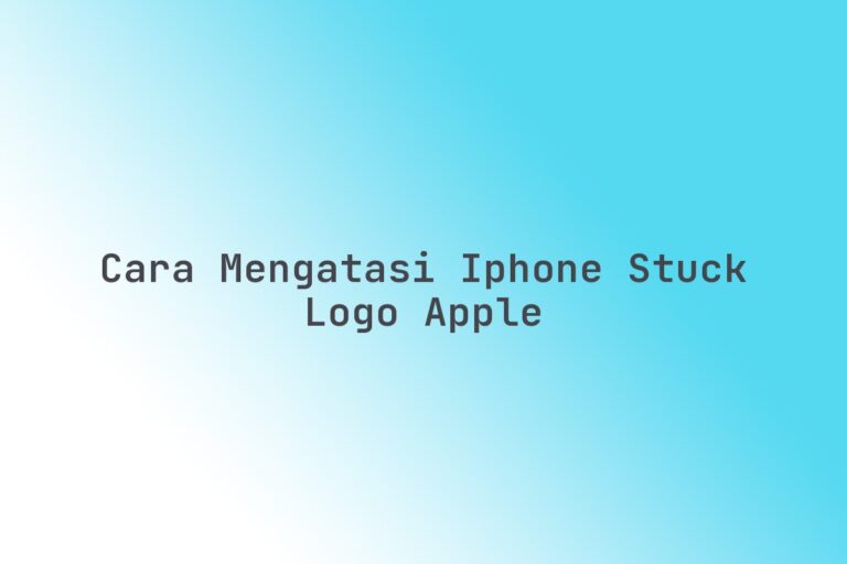 √ Cara mengatasi iPhone stuck logo Apple - Thelastsurvivors