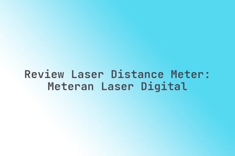 √ Review Laser Distance Meter: Meteran Laser Digital - Thelastsurvivors